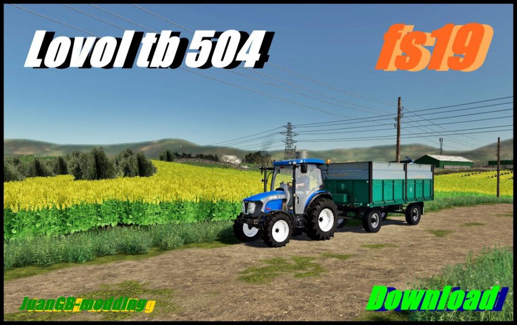 Lovol tb 504 v1.0 FS19 Mod | FS25 Mods / FS22 Mods