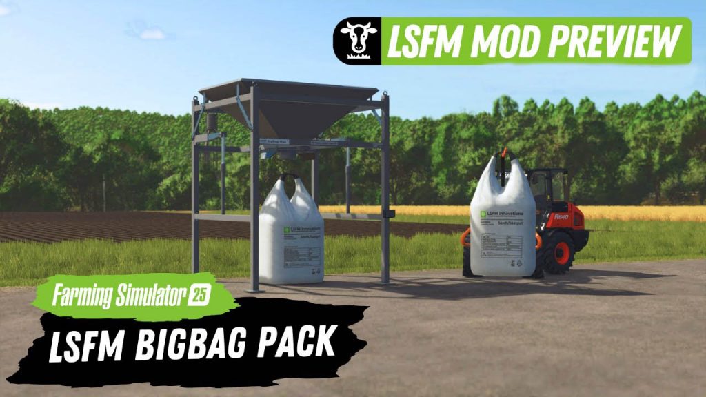 FS25 Pack BigBag LSFM V1.0.0.0 Mod | FS25 Mods / FS22 Mods